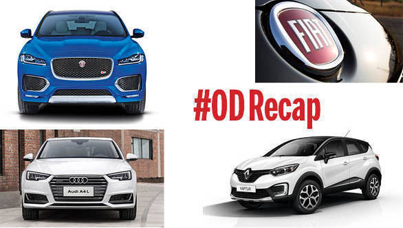 #ODRecap: Fiat under scanner, Audi A4 L unveiled and Jaguar F-Pace ...